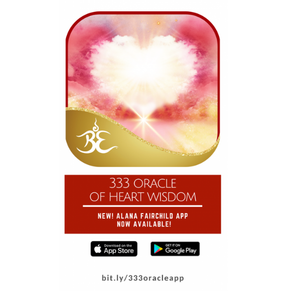 333 – Oracle of Heart Wisdom App - Alana Fairchild
